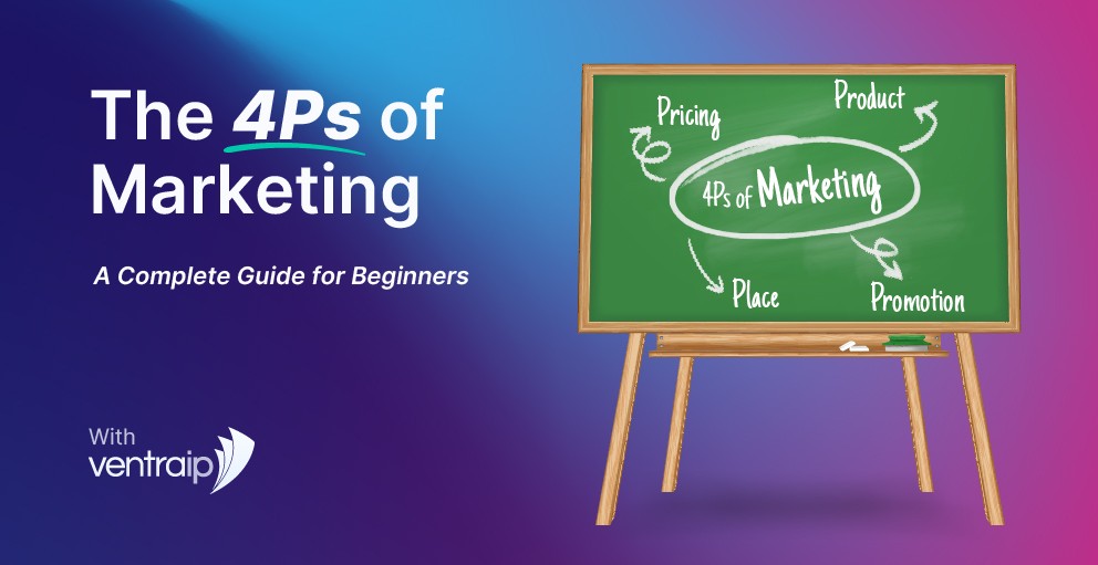 The 4Ps of Marketing: A Complete Guide for Beginners