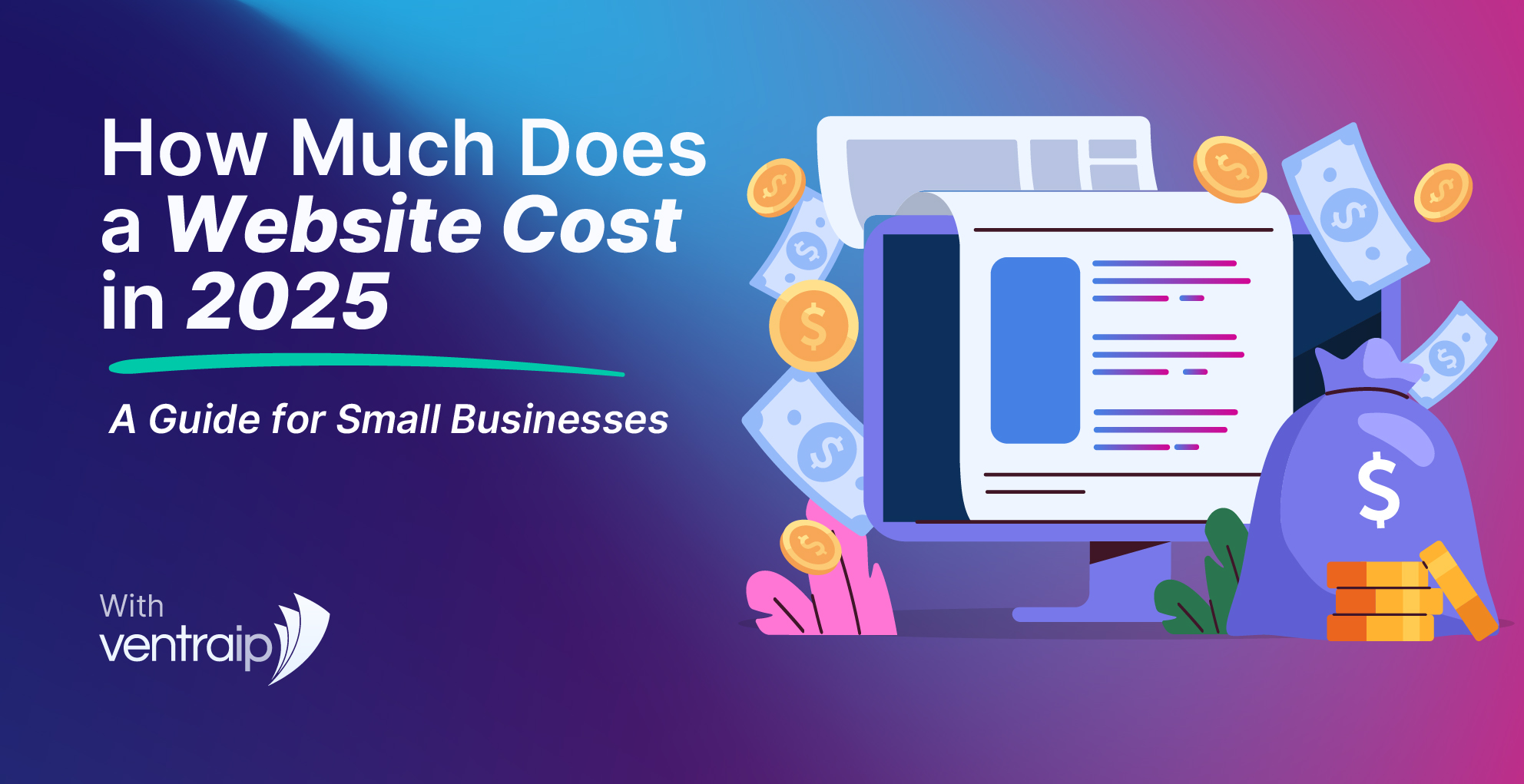 How Much Does a Website Cost in 2025? | VentraIP